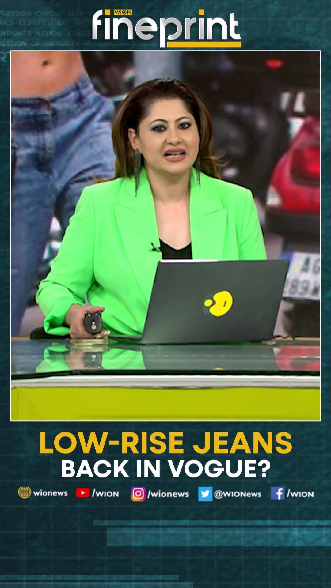 The Return Of Low Rise Jeans Yea Or Nay WION Fineprint World News the-return-of-low-rise-jeans-yea-or-nay-wion-fineprint-world-news