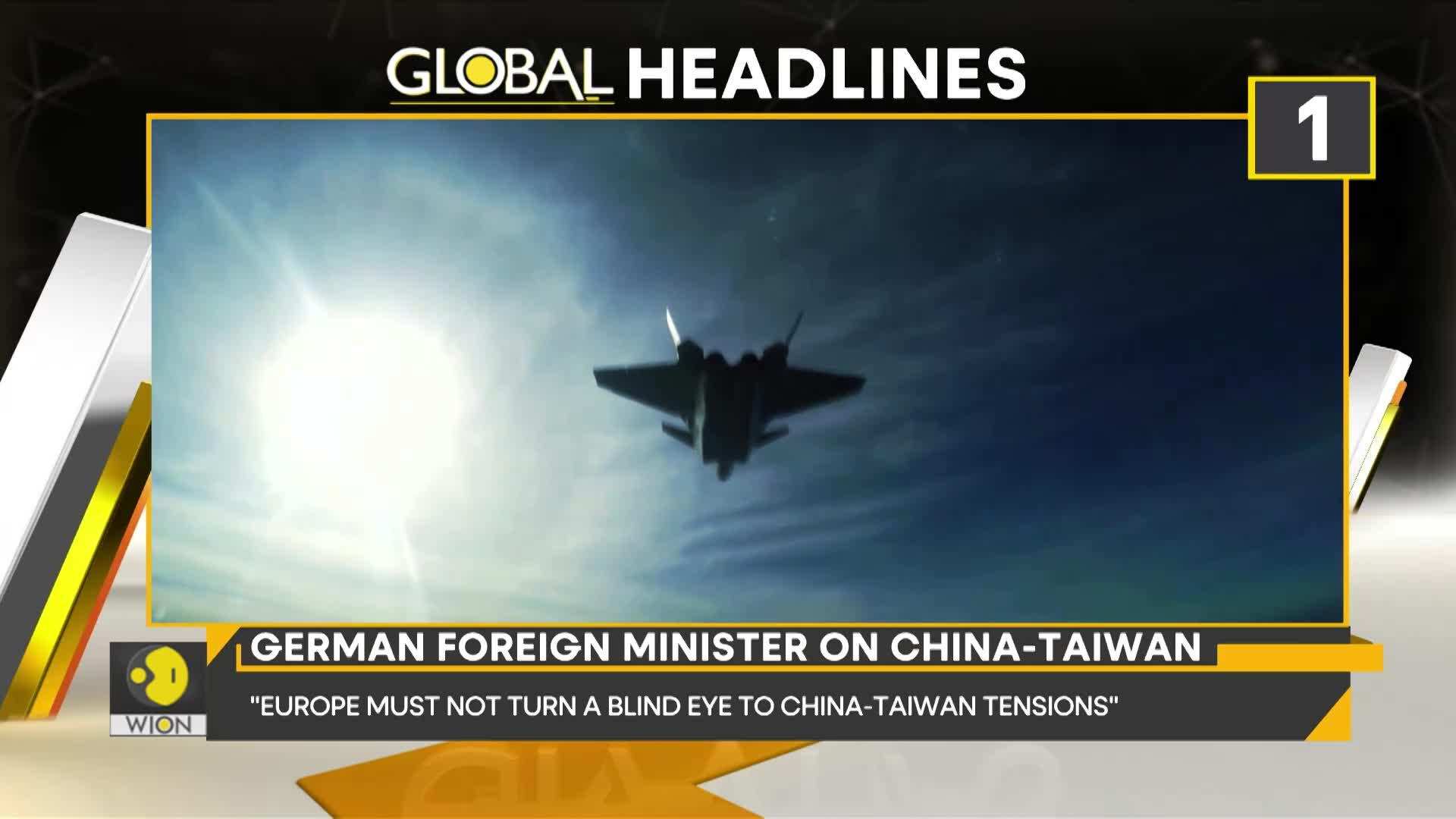 Gravitas Global Headlines: German foreign minister on China-Taiwan - Gravitas News