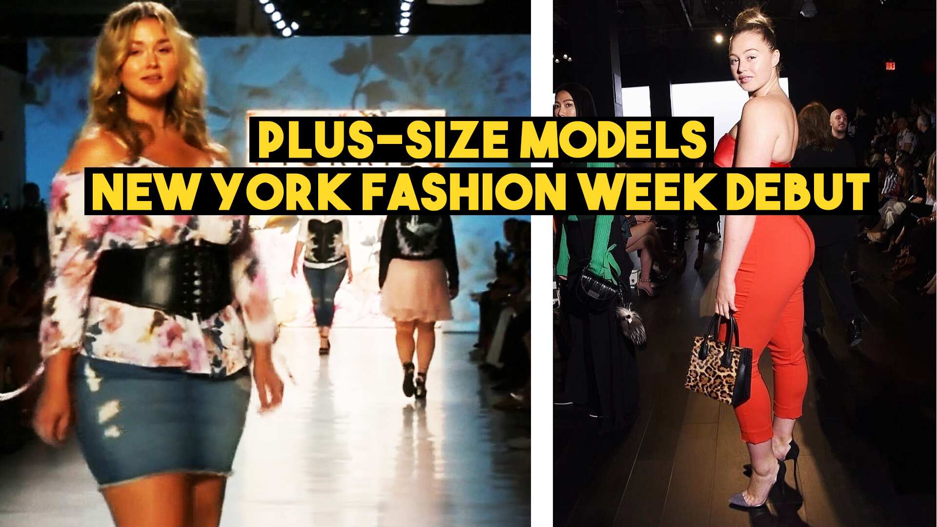 Big is Beautiful: Plus-size models set New York ramp on fire - Edge News