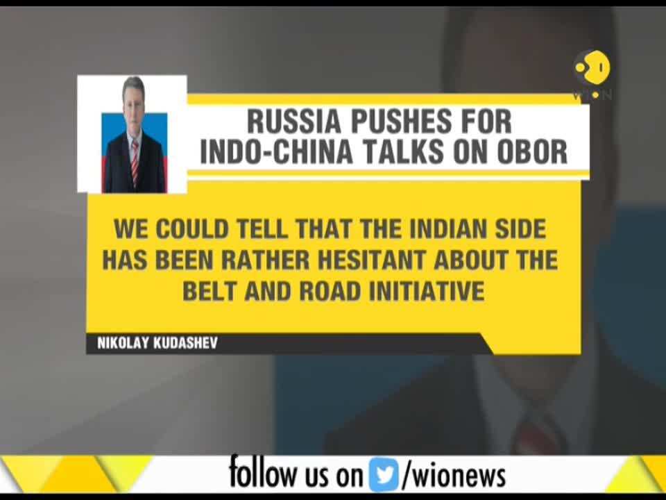 Russia calls for Indo-China talk on OBOR - World News