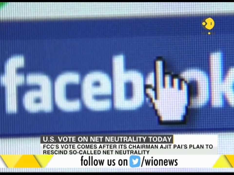 US vote on net neutrality today - World News