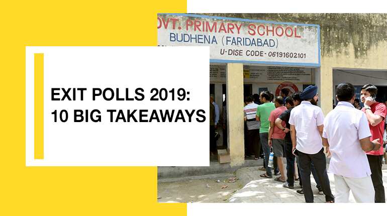 Exit polls 2019: 10 big takeaways - India General Elections 2019 News