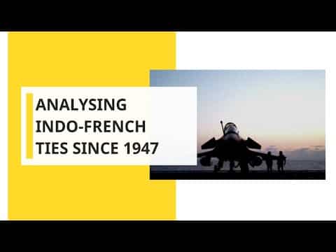 Analysing Indo-French ties since 1947 - World News