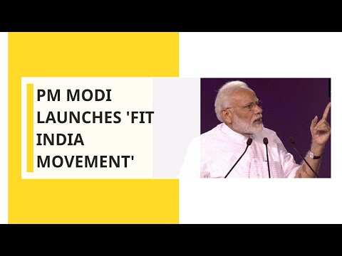 PM Modi addresses the nation during launch of 'Fit India Campaign ...