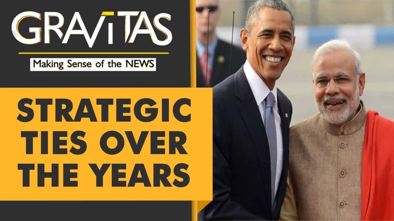 Gravitas: The history of India-U.S. strategic ties - Gravitas News