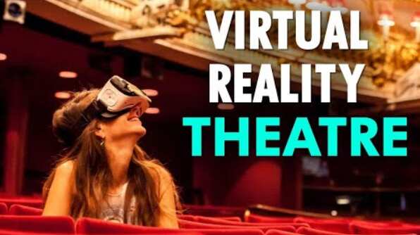 Tech It Out: VR to create immersive theatre performances - SCIENCE ...