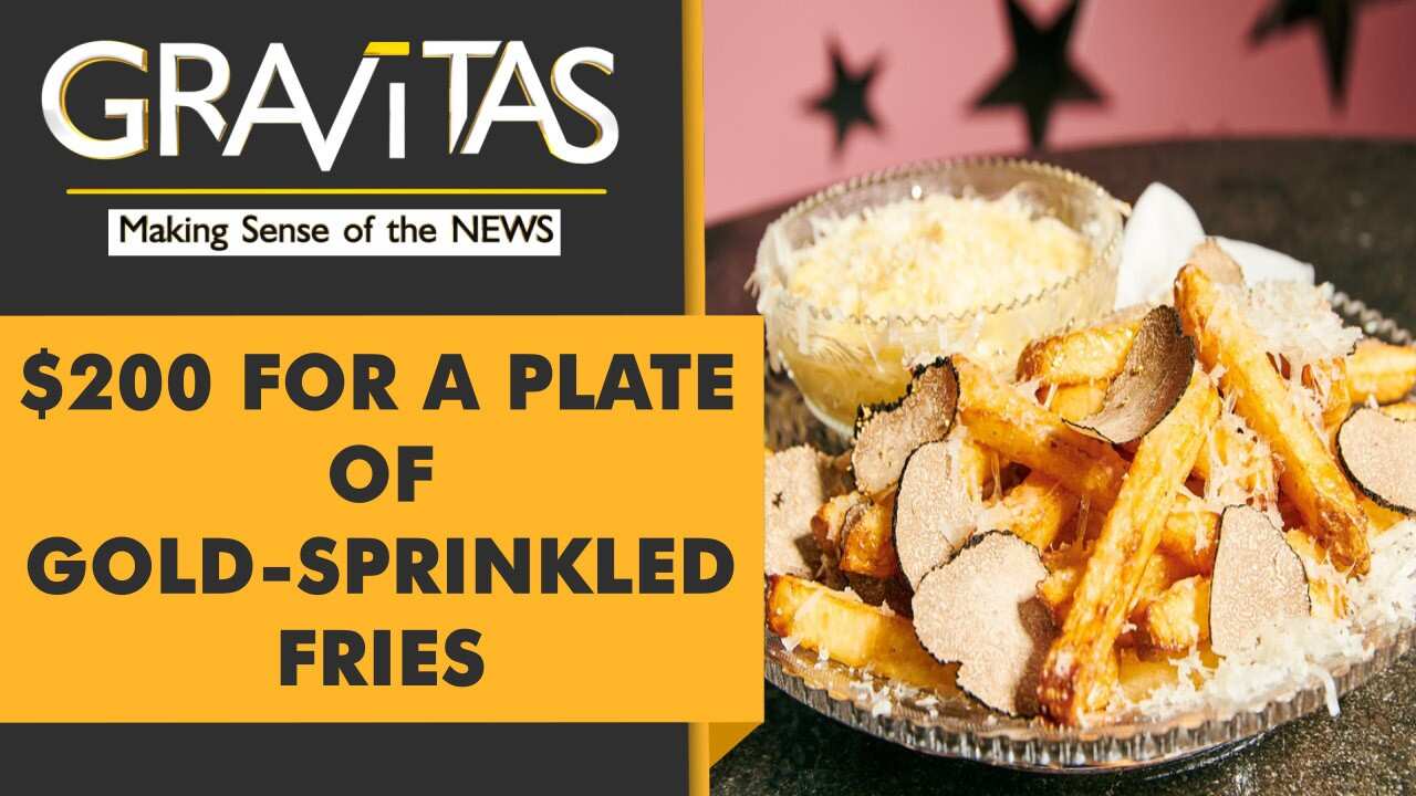 Gravitas: World's most expensive French fries - Gravitas News
