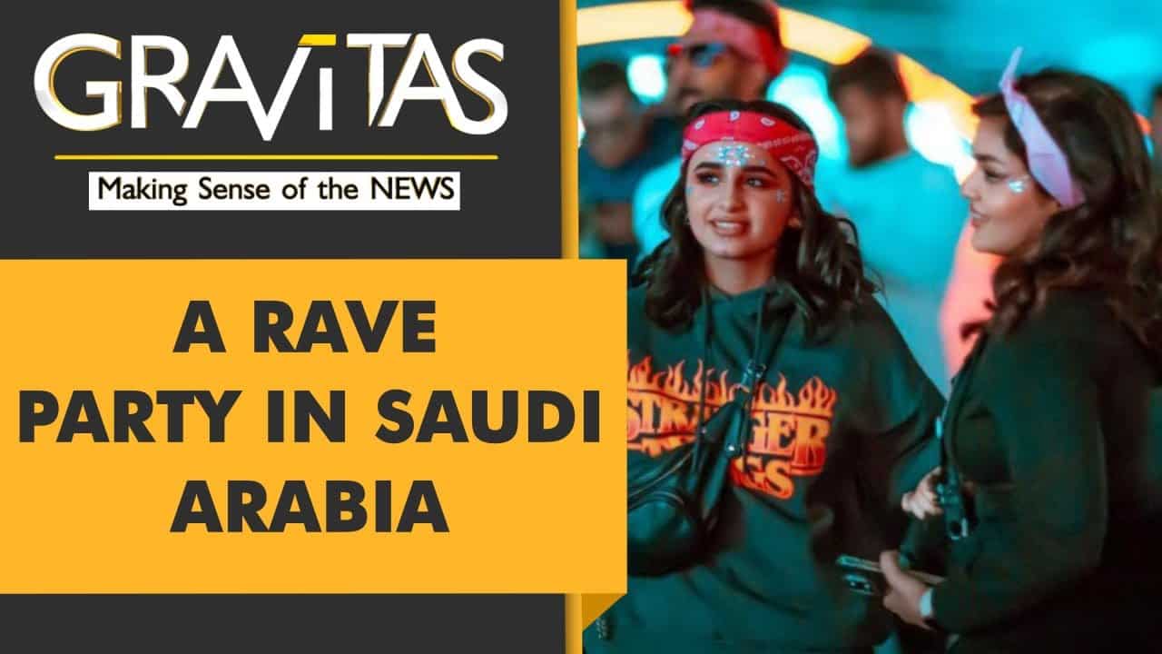 Gravitas: Saudi Arabia does the unthinkable, throws a 'rave party' in ...