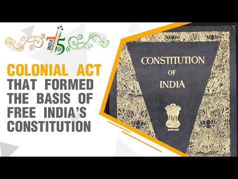 India@75: Colonial act that formed the basis of free India's ...