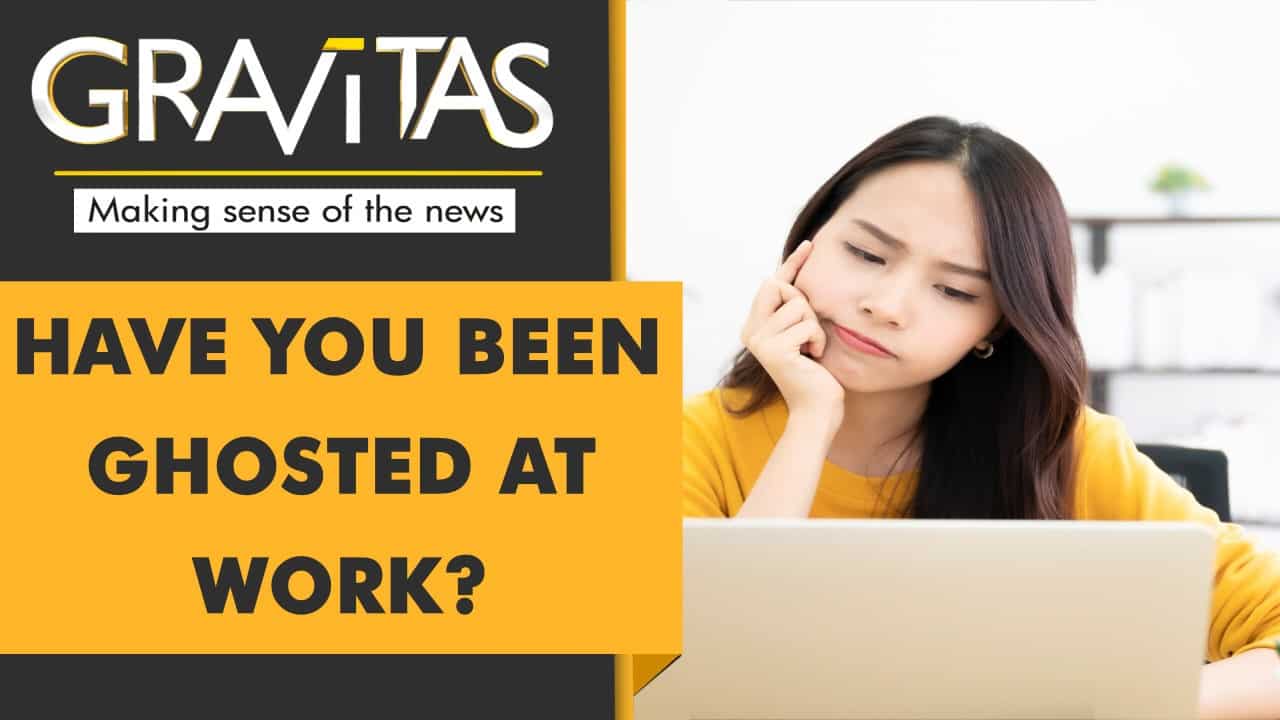 Gravitas: Understanding ghosting at the workplace - Gravitas News