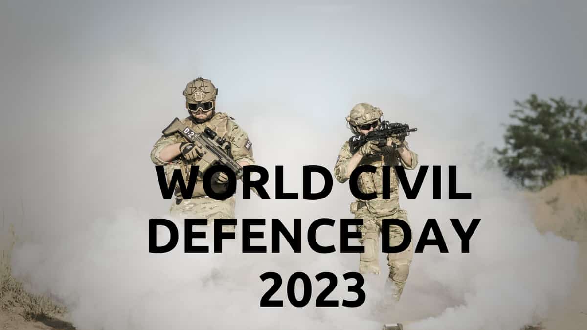World Civil Defence Day 2023: History, Significance, Quotes, Messages ...
