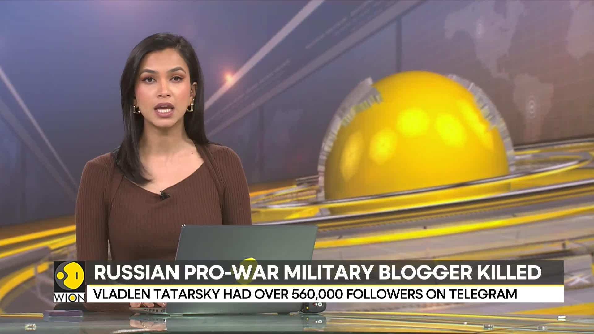 Russia-Ukraine War: Popular Russian military blogger killed in a cafe blast - World News