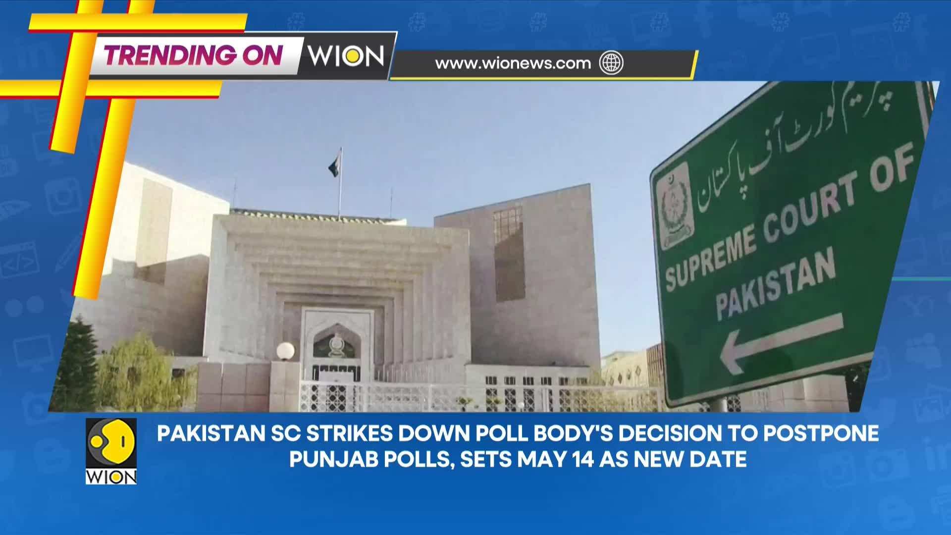 Pak SC strikes down poll body's decision to postpone Punjab polls | | Trending on WION - World News