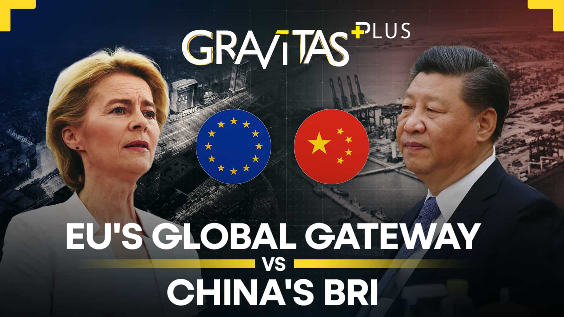 Gravitas Plus: Can EU's Global Gateway compete with China's Belt & Road ...