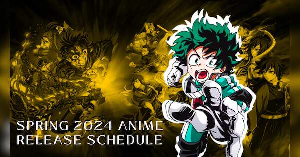 Your ultimate guide to Spring 2024: All anime releasing in Spring 2024 ...