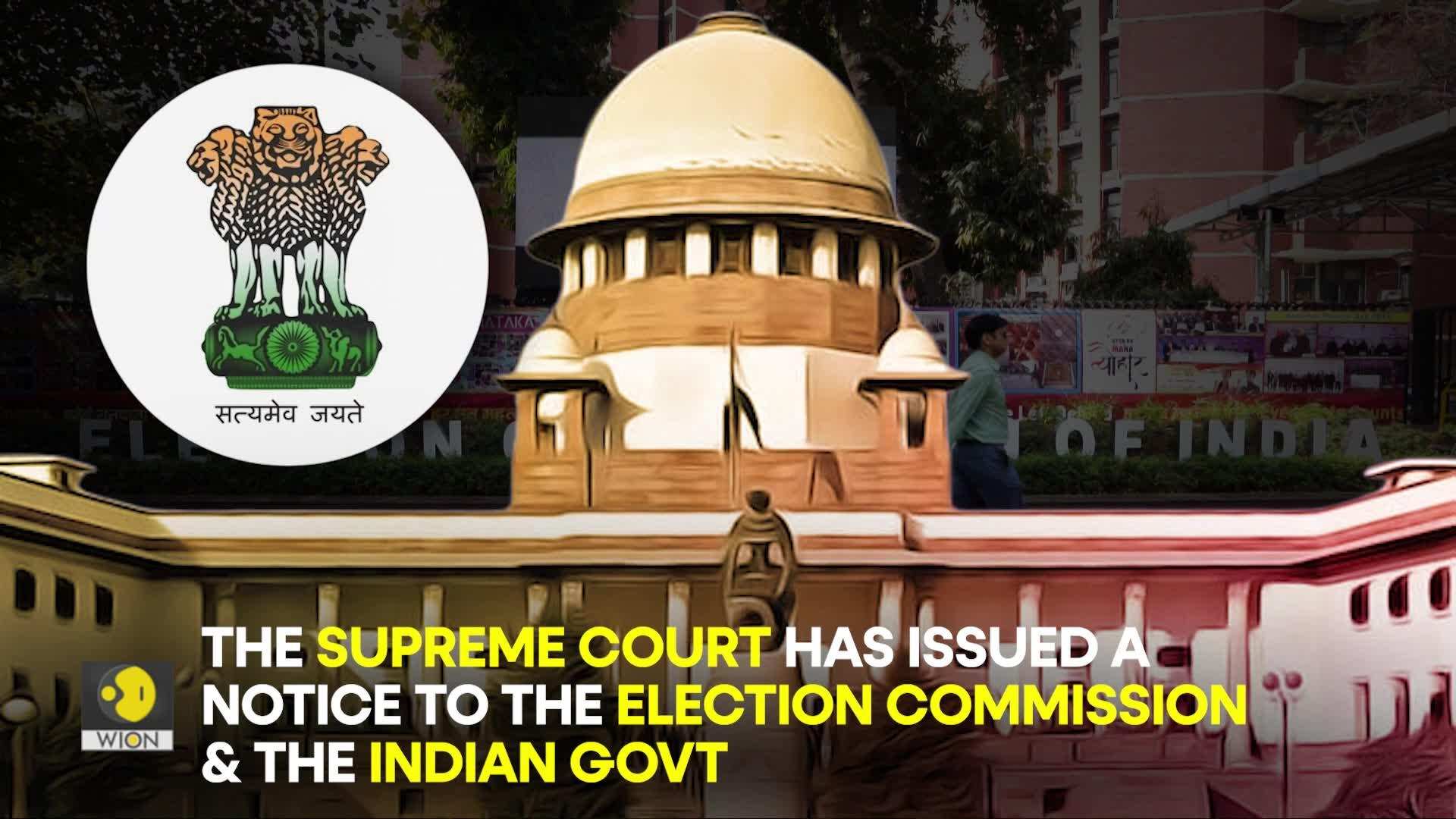 Supreme Court issues notice to Election Commission & Indian govt over VVPAT slips - WION Web ...