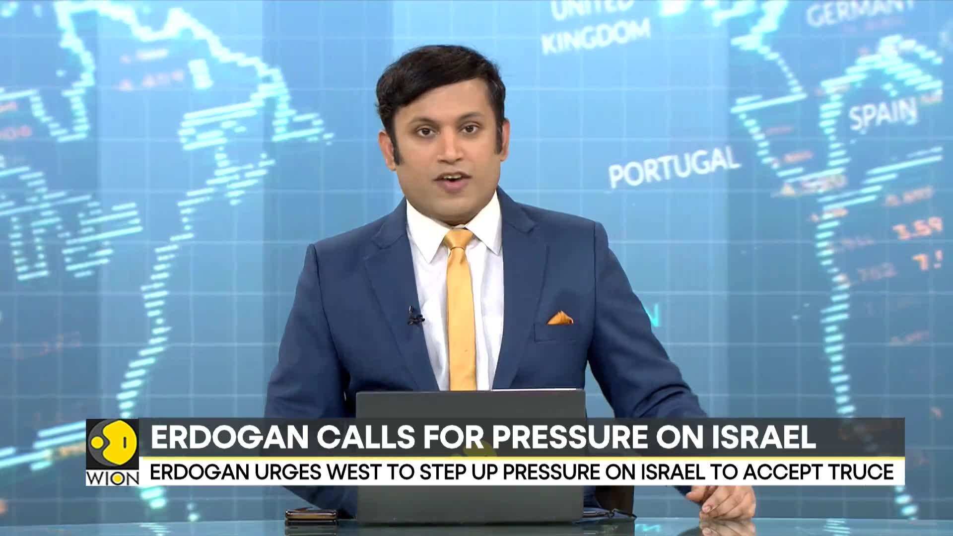 Israel war: Erdogan urges West to step up pressure on Israel to accept ...