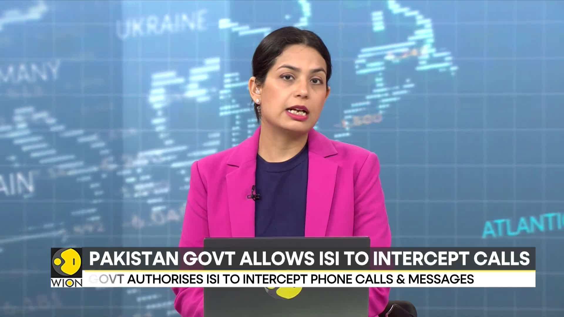Pakistan government allows ISI to intercept calls & messages - South ...