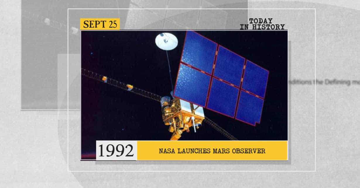 September 25 in history: Launch of Mars Observer, IRA's surrender of ...