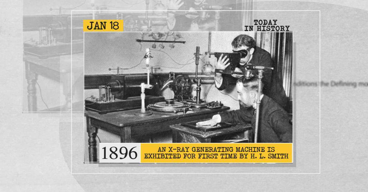 January 18 in history: Exhibition of X-ray generating machine for the ...