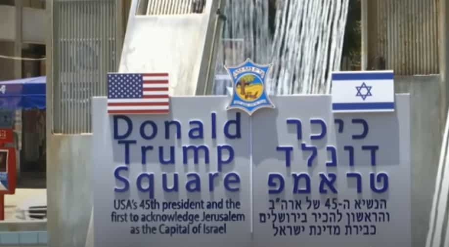 Now, Israel names city square after Trump for 'recognising Jerusalem as ...